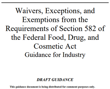 FDA Draft Guidance: How To Apply For A Waiver, Exception or Exemption ...